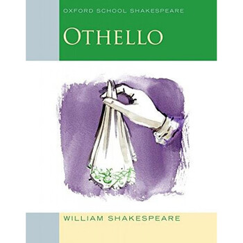 【外图原版】进口英文 Oxford School Shakespeare Othello 牛津学校莎
