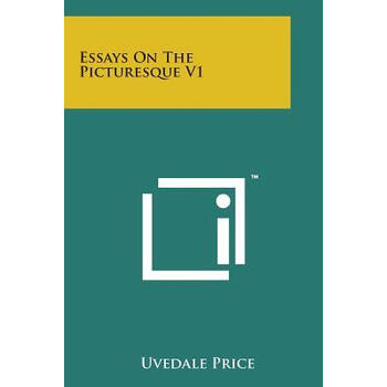 Essays on the Picturesque V1