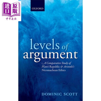 论辩等级 英文原版 Levels of Argument 哲学 Dominic Scott