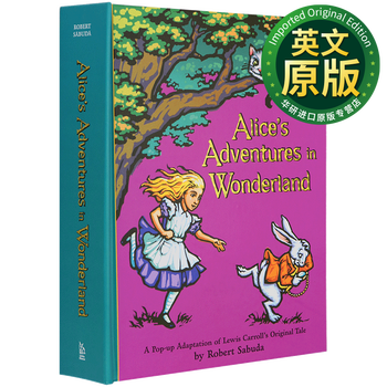 爱丽丝梦游仙境立体书 Alice s Adventures in Wonderland 爱丽丝漫游奇境记 pop up book 英文原版 全英文版进口英语书籍现货