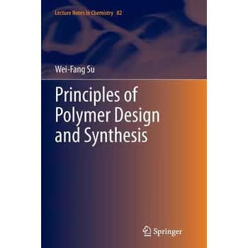 Principles of Polymer Design and Synthesis