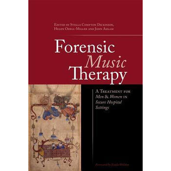 Forensic Music Therapy: A Treatment for Men and