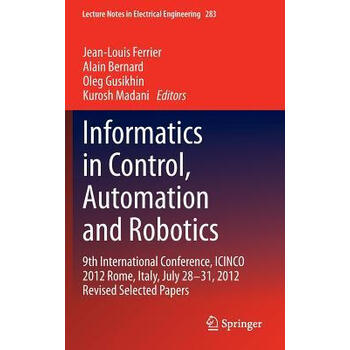 Informatics in Control, Automation and Robotics: