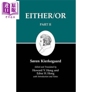 Kierkegaard's Writings IV 英文原版 克尔凯郭尔著作 第四卷 非此即彼