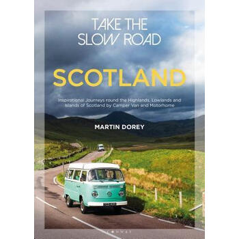 Take the Slow Road: Scotland: Inspirational Jour