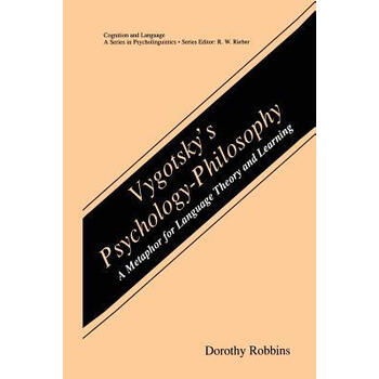 Vygotsky's Psychology-Philosophy: A Metaphor fo