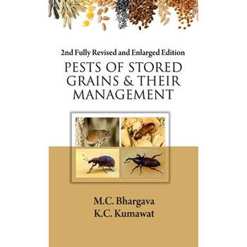 Pests of Stored Grains & Their Management: 2nd 
