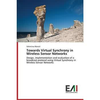 Towards Virtual Synchrony in Wireless Sensor Net