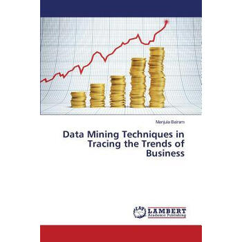 Data Mining Techniques in Tracing the Trends of