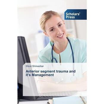 Anterior Segment Trauma and It's Management