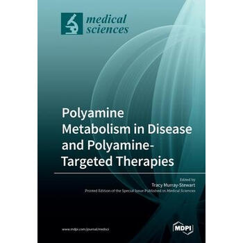 Polyamine Metabolism in Disease and Polyamine-T