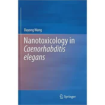 高被引Nanotoxicology in Caenorhabditis Elegans
