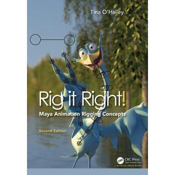 Rig It Right! Maya Animation Rigging Concepts, 2