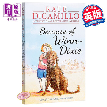 【中商原版】傻狗温迪克 英文原版 Because of Winn Dixie 都是黛茜惹的祸