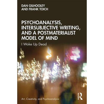 Psychoanalysis, Intersubjective Writing, and a