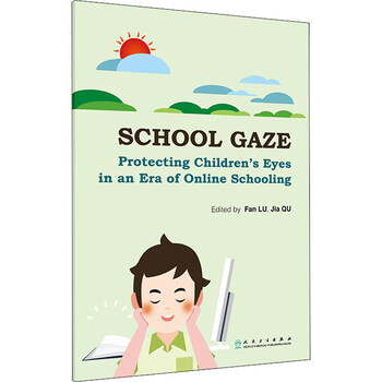 正版书籍 学习网课时如何科学用眼防控近视=School Gaze:Protecting Childr