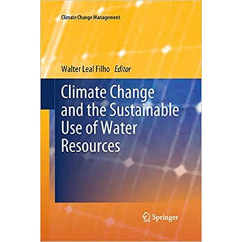Climate Change and the Sustainable Use of Water