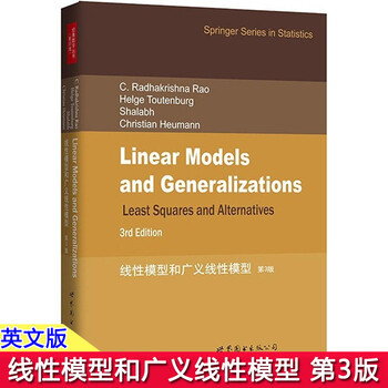 【世图】线性模型和广义线性模型 第3版 英文版 拉奥 Linear Models and Generzliz