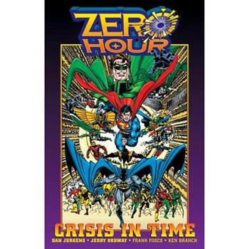 Zero Hour: A Crisis in Time
