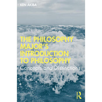 The Philosophy Major's Introduction to Philo...