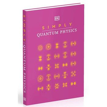 英文原版 Simply Quantum Physics 量子物理学简释 物理 科普 科学 100个概念启发学习物理自然科普书 . 梦想童趣城
