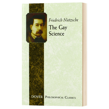 快乐的科学 The Gay Science 英文原版社会科学读物 进口英语书籍