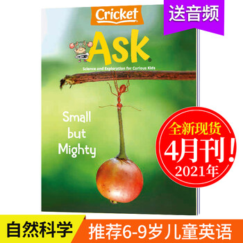 【送音频】ASK 千奇百问 单本/多期美国版儿童英文杂志蟋蟀童书 6-9岁英语自然科普艺术期刊 2021年4月刊