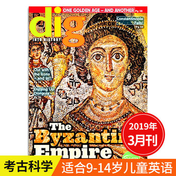 DIG into History 美国版9-14岁儿童历史考古学杂志 英语课外阅读期刊 蟋蟀童书 2019年3月刊