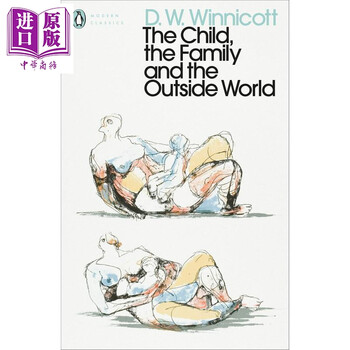 Child Family and Outside World 英文原版 D W Winnicott