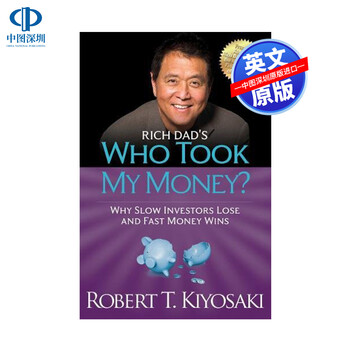 英文原版 Rich Dad's Who Took My Money?: Why Slow I