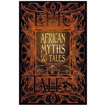 【Gothic Fantasy】African Myths & Tales非洲神话故