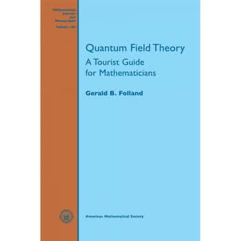 Quantum Field Theory: A Tourist Guide for Ma...