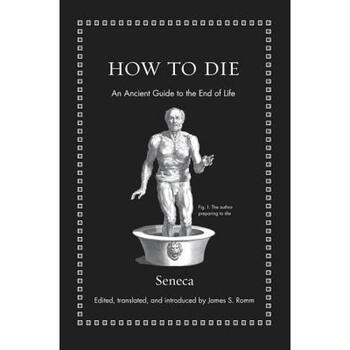 如何死亡 How to Die: An Ancient Guide to the End...