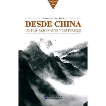 拉美专家看中国系列-来自中国：迷人之境的报道（西） 吉叶墨　 五洲传播出版社 97875085346