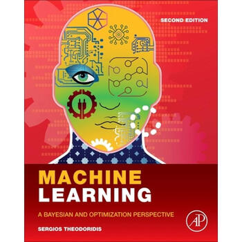 机器学习 Machine Learning: A Bayesian and Optimizat...