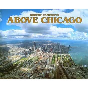 Above Chicago Cameron  Robert/ S 9780918684271