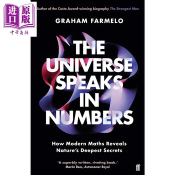 The Universe Speaks in Numbers 英文原版 Graham Farmelo