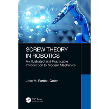 Screw Theory in Robotics: An Illustrated and...