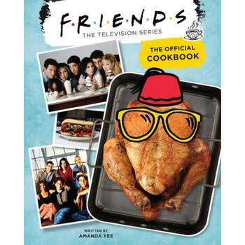 《老友记》官方烹饪书 Friends: The Official Cookbook