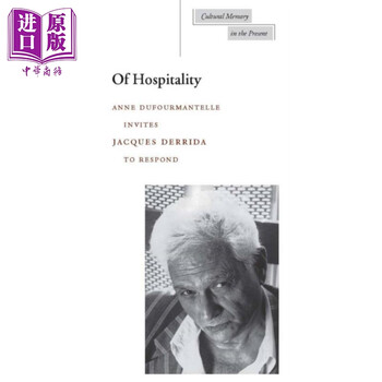 论好客 英文原版 Of Hospitality 雅克•德里达 Jacques Derrida