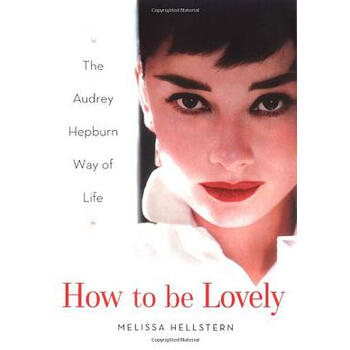 How to be Lovely Melia Hellte 9780525948230