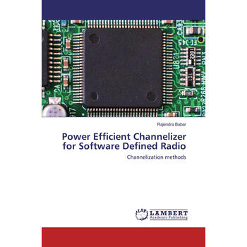 Power Efficient Channelizer for Software Defined