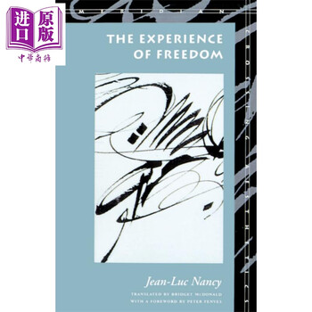 自由的经验 让-吕克·南希 英文原版 The Experience of Freedom