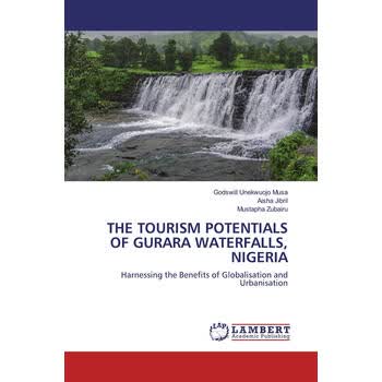 The Tourism Potentials of Gurara Waterfalls, Nig