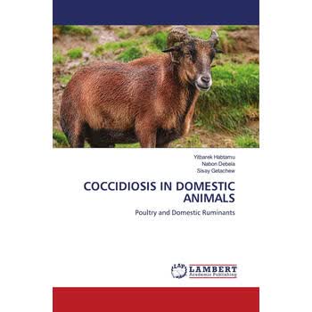 Coccidiosis in Domestic Animals