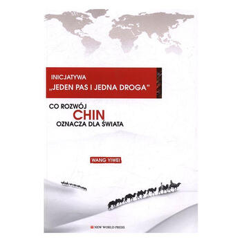 一带一路中国崛起给世界带来什么波兰文corozwojChinoznaczadlaswiata 王义桅