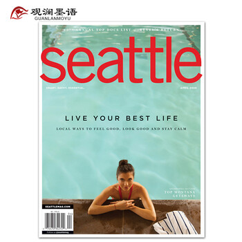 Seattle 西雅图城市杂志 2020年4月 2020年4月刊