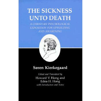 Kierkegaard's Writings, XIX, Volume 19: Sick...