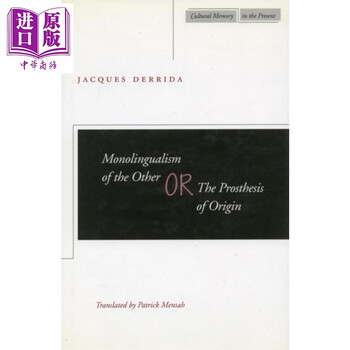 他者的单语主义 英文原版 Monolingualism of the Other 德里达
