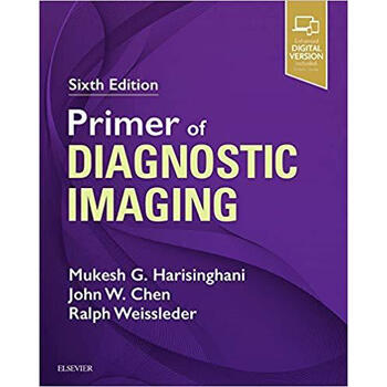 Primer of Diagnostic Imaging  诊断影像入门